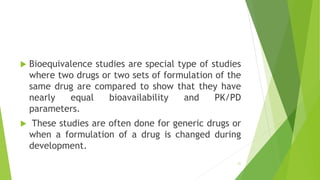 Toxicological studies and bioequivalence | PPTX