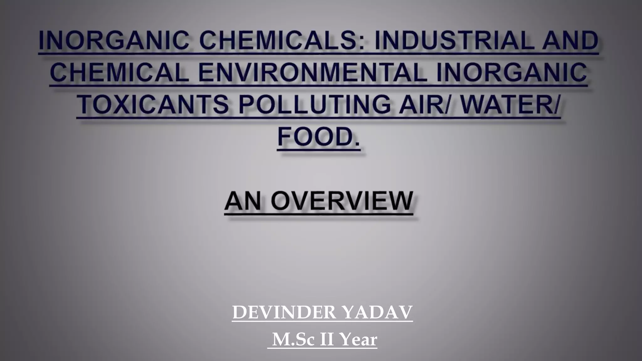 TOXICANTS AFFECTING ENVIRONMENTAL | PPTX