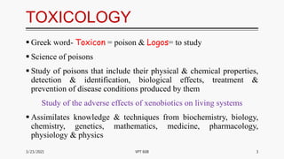 Toxicology- Scope and Principles | PPTX