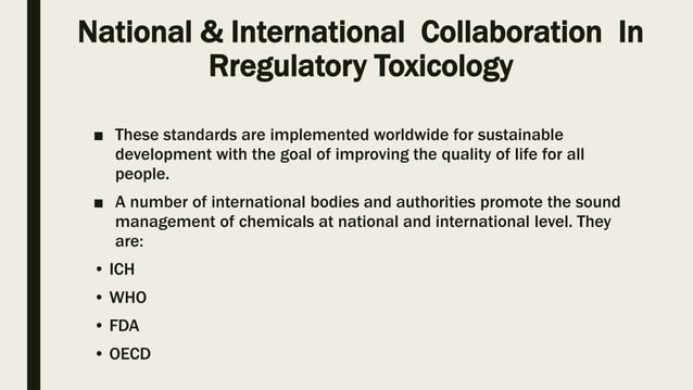 Toxicology & Regulatory Guidelines for Conducting Toxicity Study | PPTX