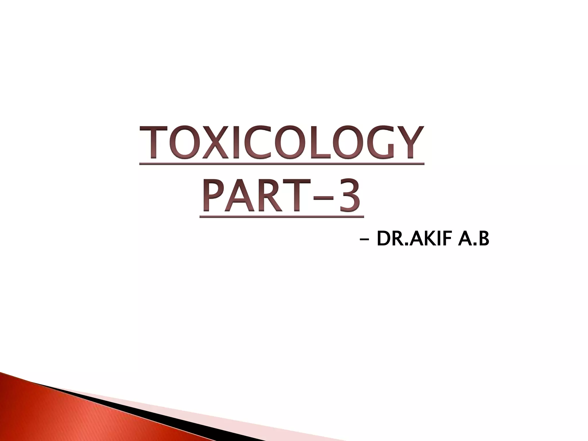 Toxicology 3 | PPT