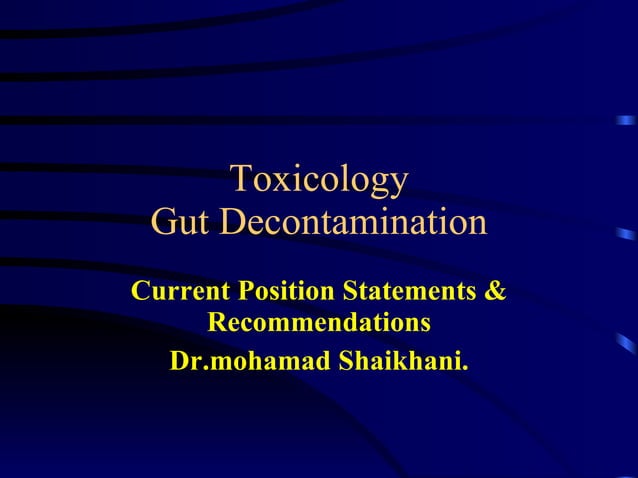 Toxicology Gut Decontam. | PPT | Digestive Disorders | Diseases and ...