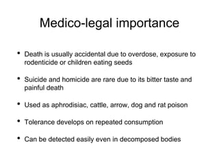 Toxicology - Strychnine / strychnos nux-vomica poisoning | PPTX