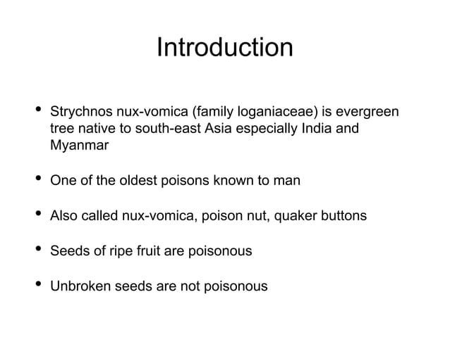 Toxicology - Strychnine / strychnos nux-vomica poisoning | PPTX