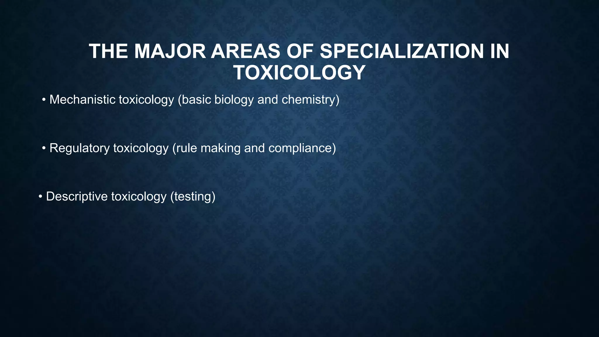 Toxicology and its types | PPTX