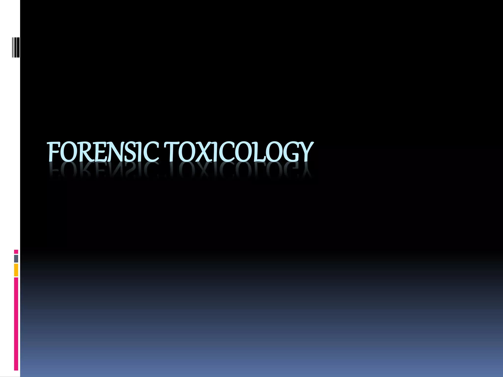forensic Toxicology | PPTX