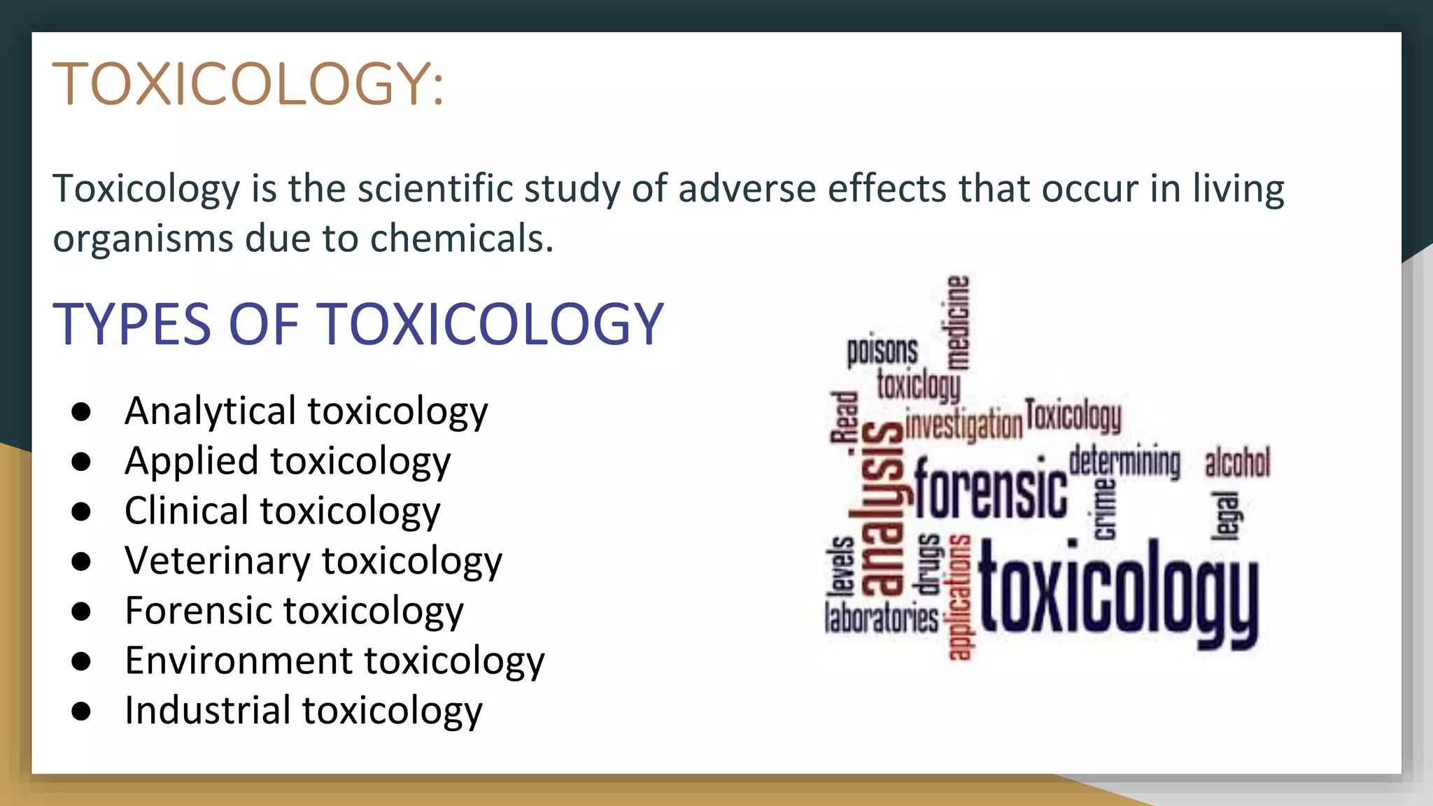 TOXICOLOGY AND ITS TYPES | PPTX
