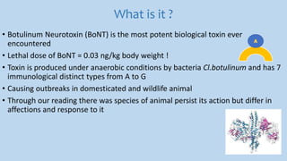 toxicology of Botulinum toxin and Botulism | PPTX