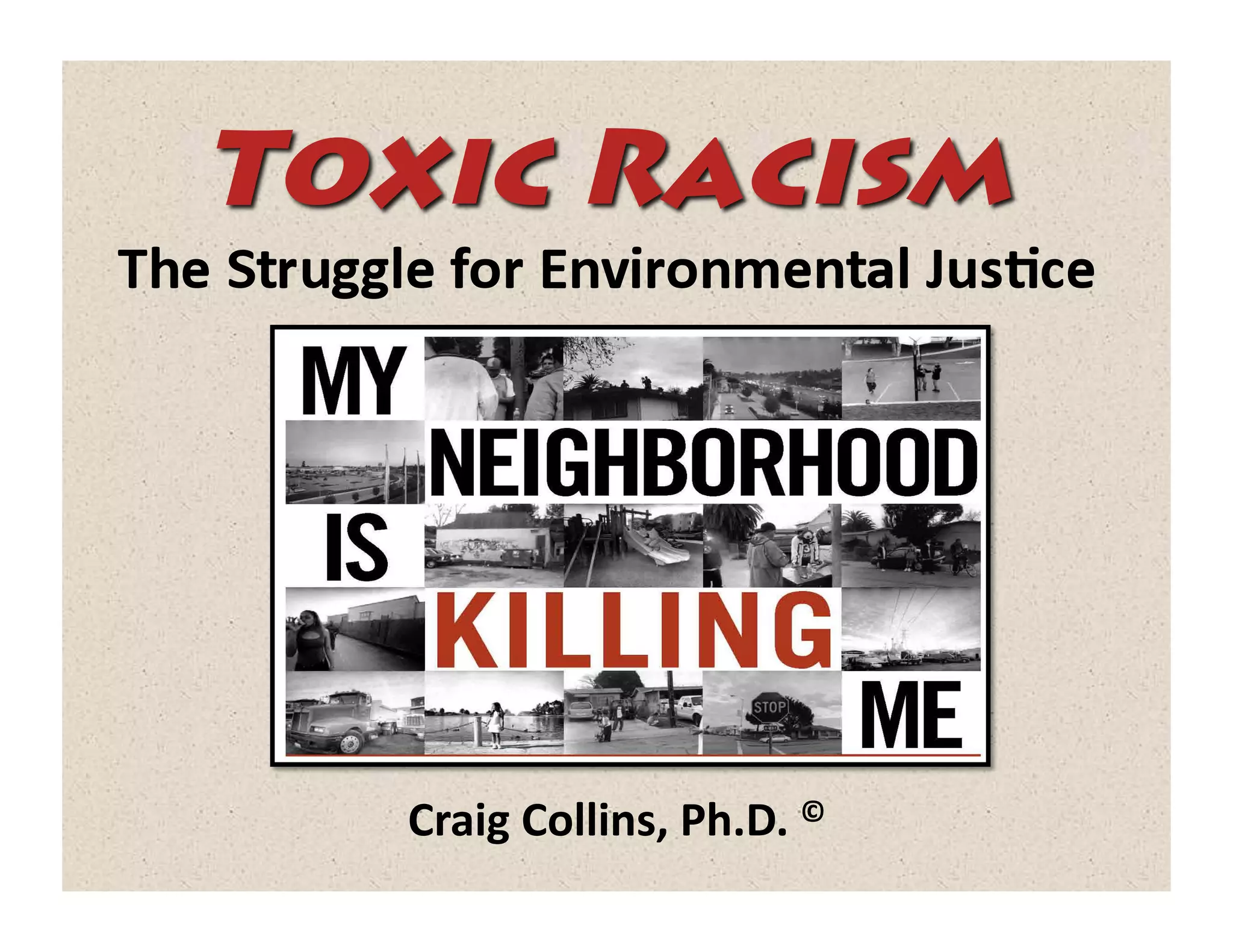 Toxic Racism: The Struggle for Environmental Justice | PPT