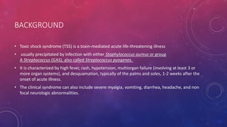 Toxic shock syndrome | PPTX
