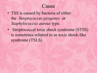 Toxic shock syndrome | PPTX