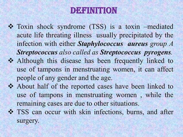 TOXIC SHOCK SYNDROME - PATHOPHYSIOLOGY TREATMENT AND PREVENTION | PPT
