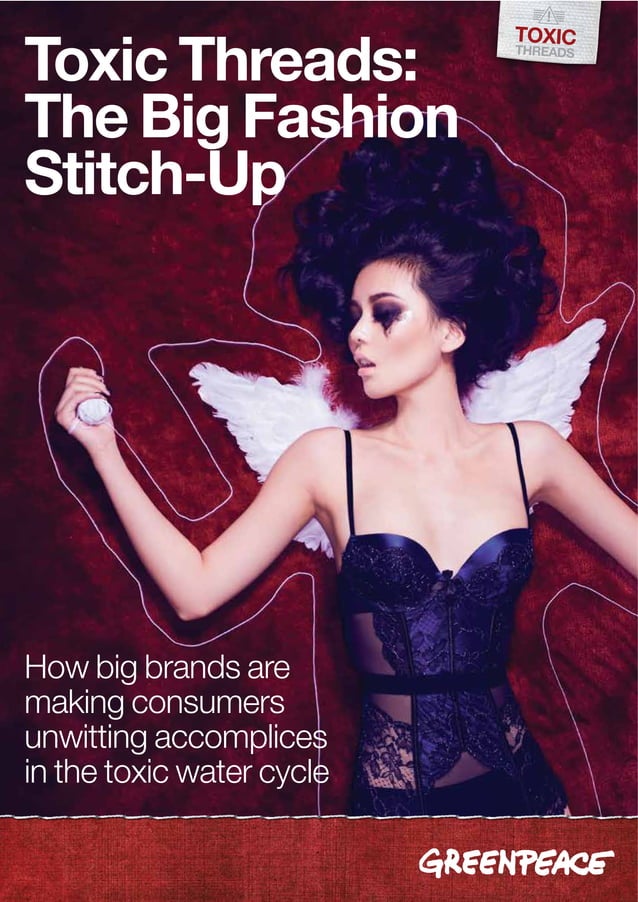 Toxic Threads: The Big Fashion Stitch-Up | PDF