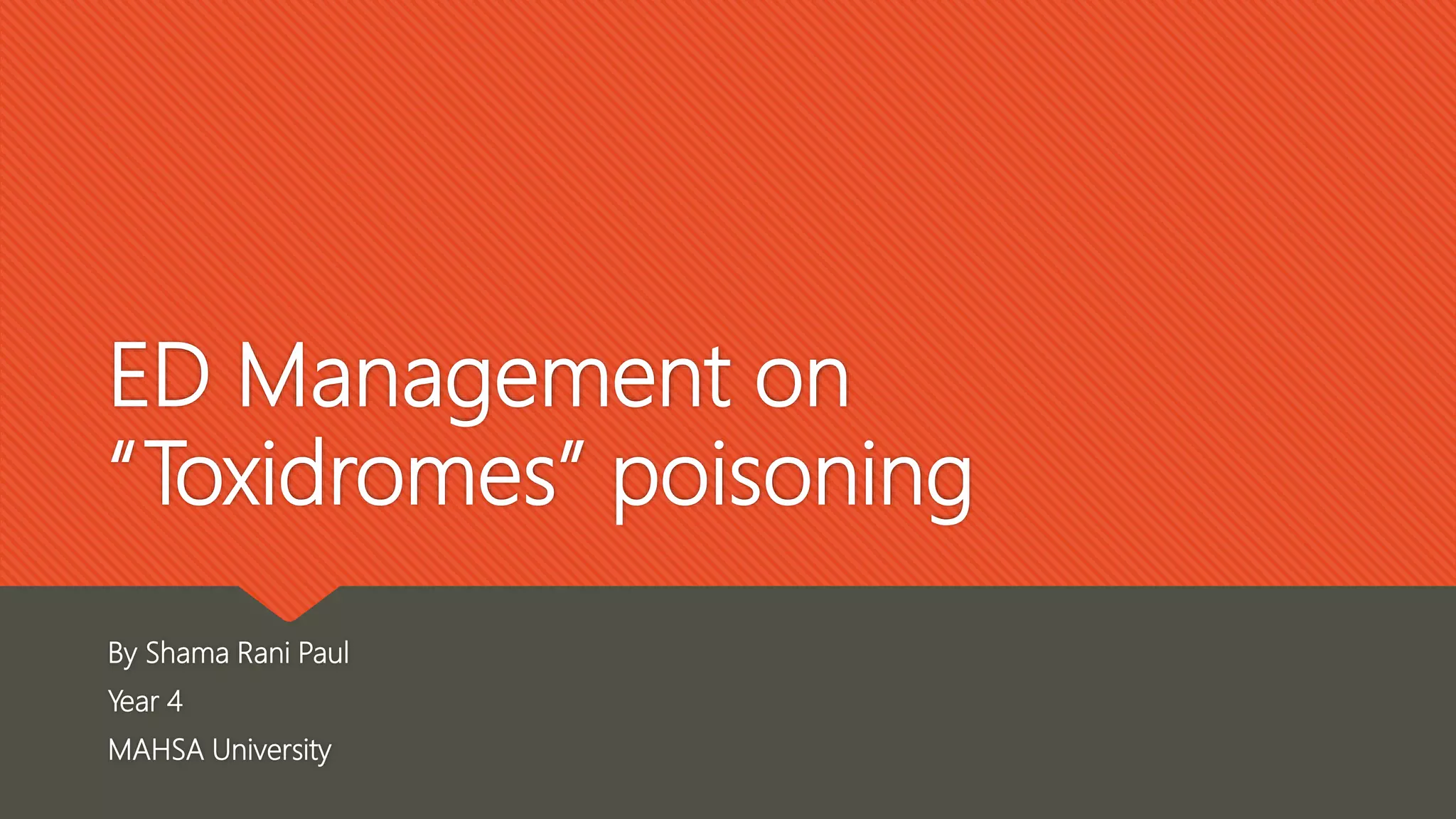 Toxidromes poisoning in emergency medicine | PPTX