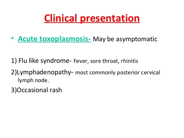 Toxoplasmosis Rash Toxoplasma Gondii Infection Affects The Complete