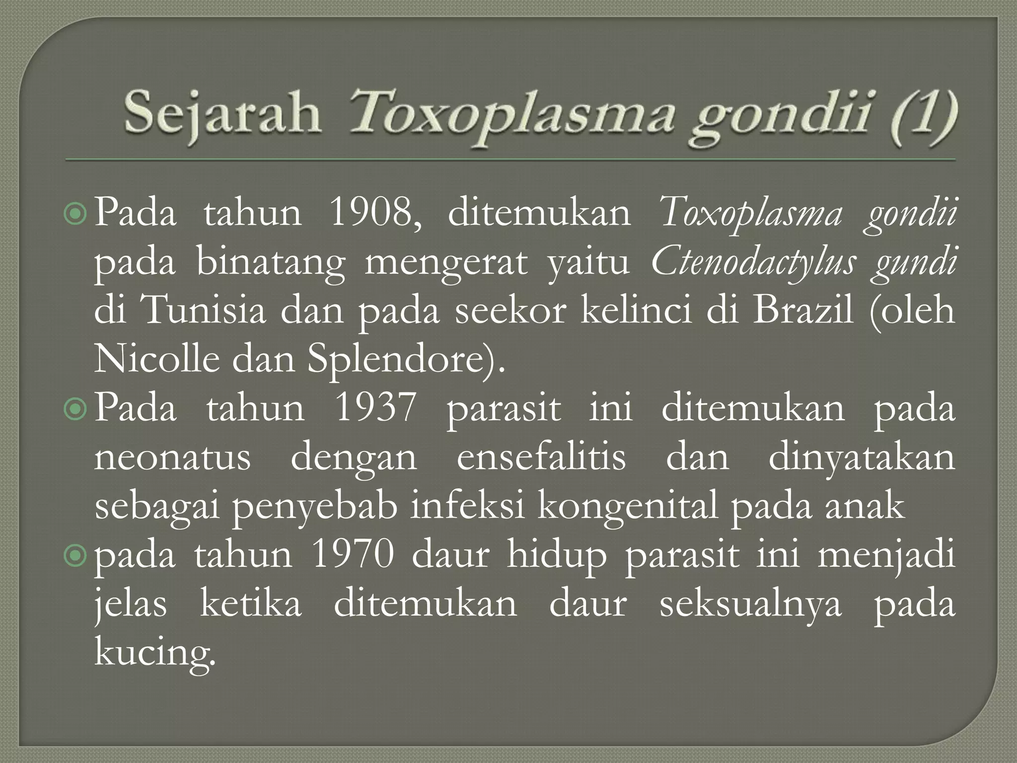 Toxoplasma gondii | PPTX