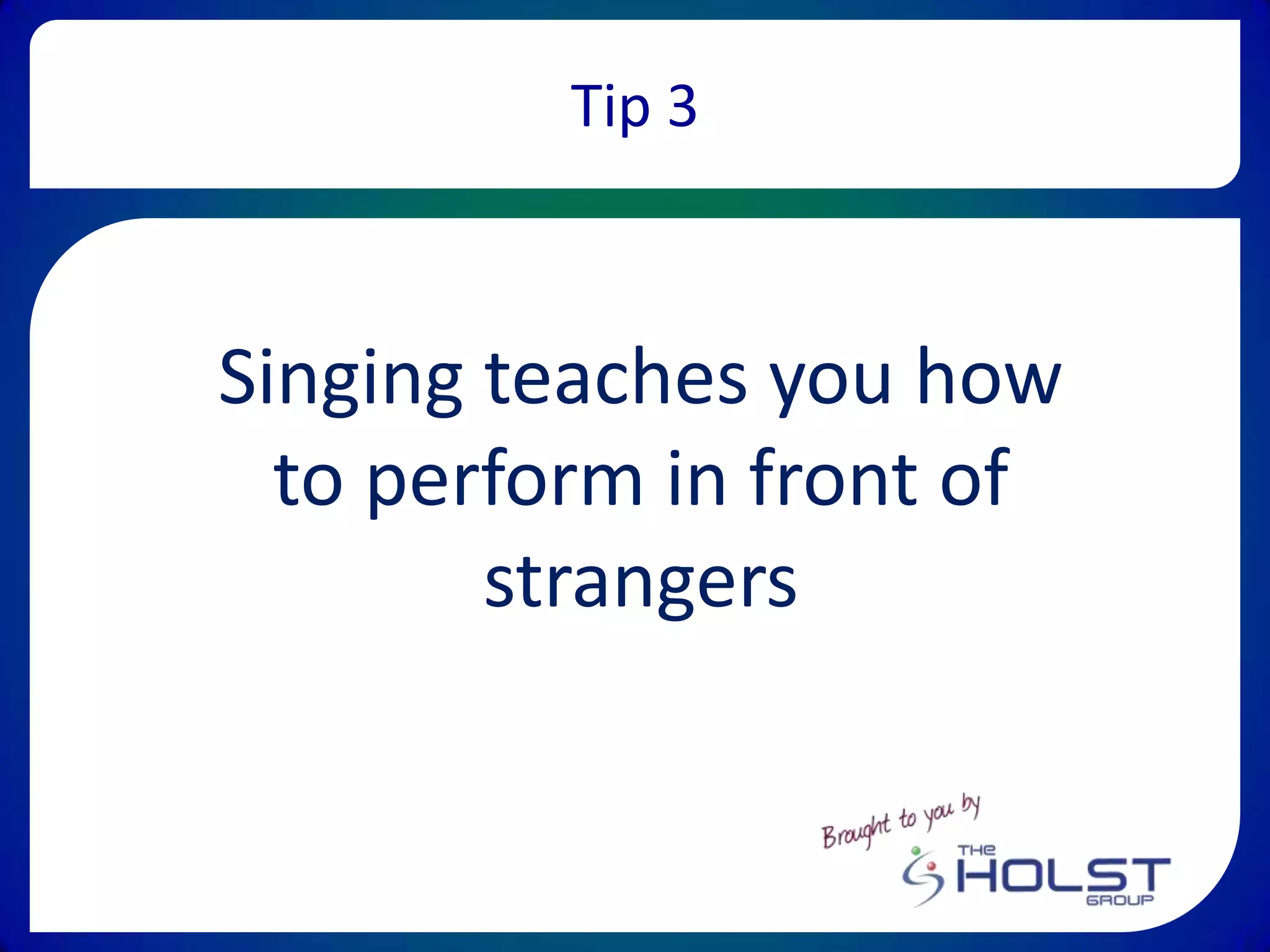 5 Reasons Learning to Sing Can Help You Present #toyf #thinkonyourfeet ...