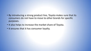 Toyota - Setting Product Strategy | PPT