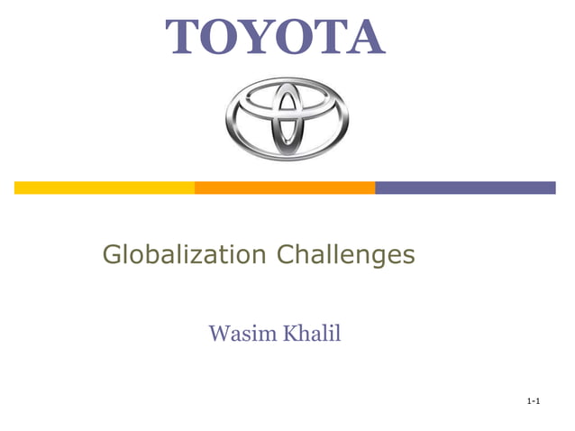 Toyota globalization challenges | PPTX