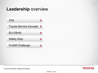 The Focus is Safety with Toyota Material Handling Europe's Leadership ...