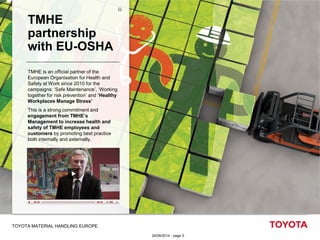 The Focus is Safety with Toyota Material Handling Europe's Leadership ...