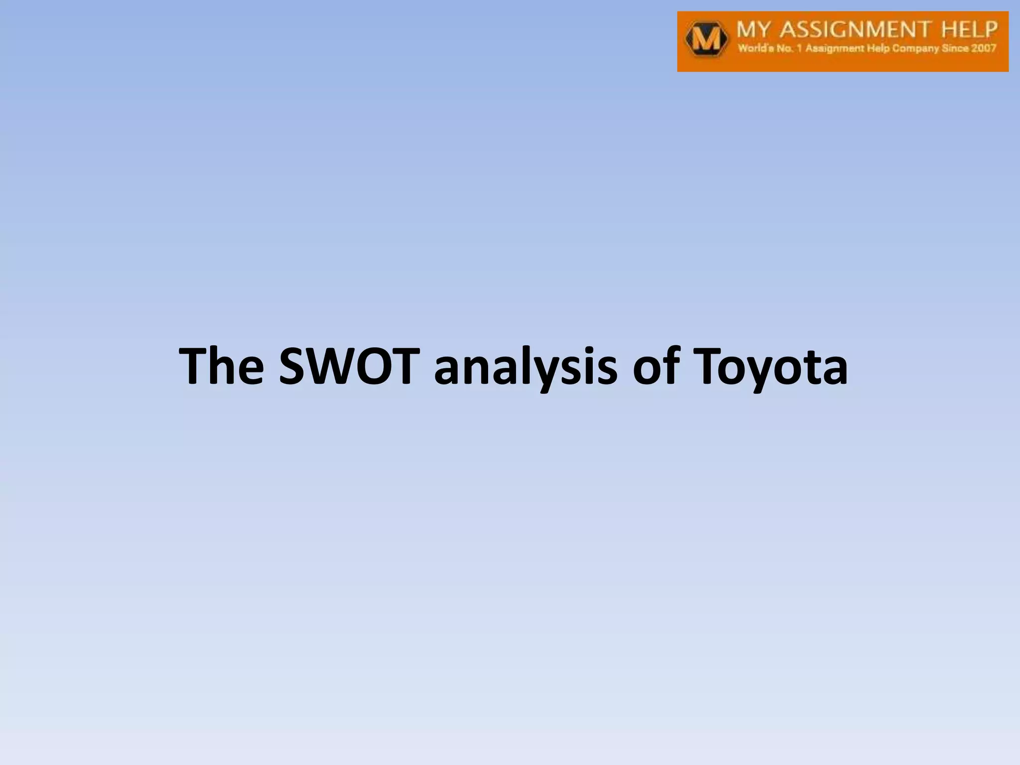 Toyota SWOT Analysis PPT | PPTX