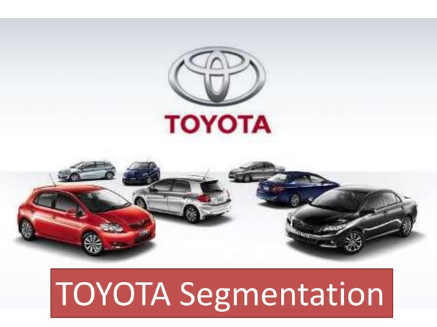Toyota Segmentaion | PPT