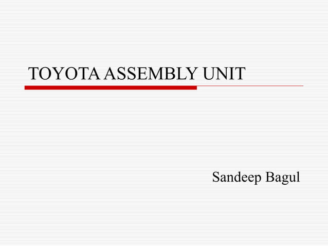 presentation on Toyota Assembly Unit Simulation | PPT
