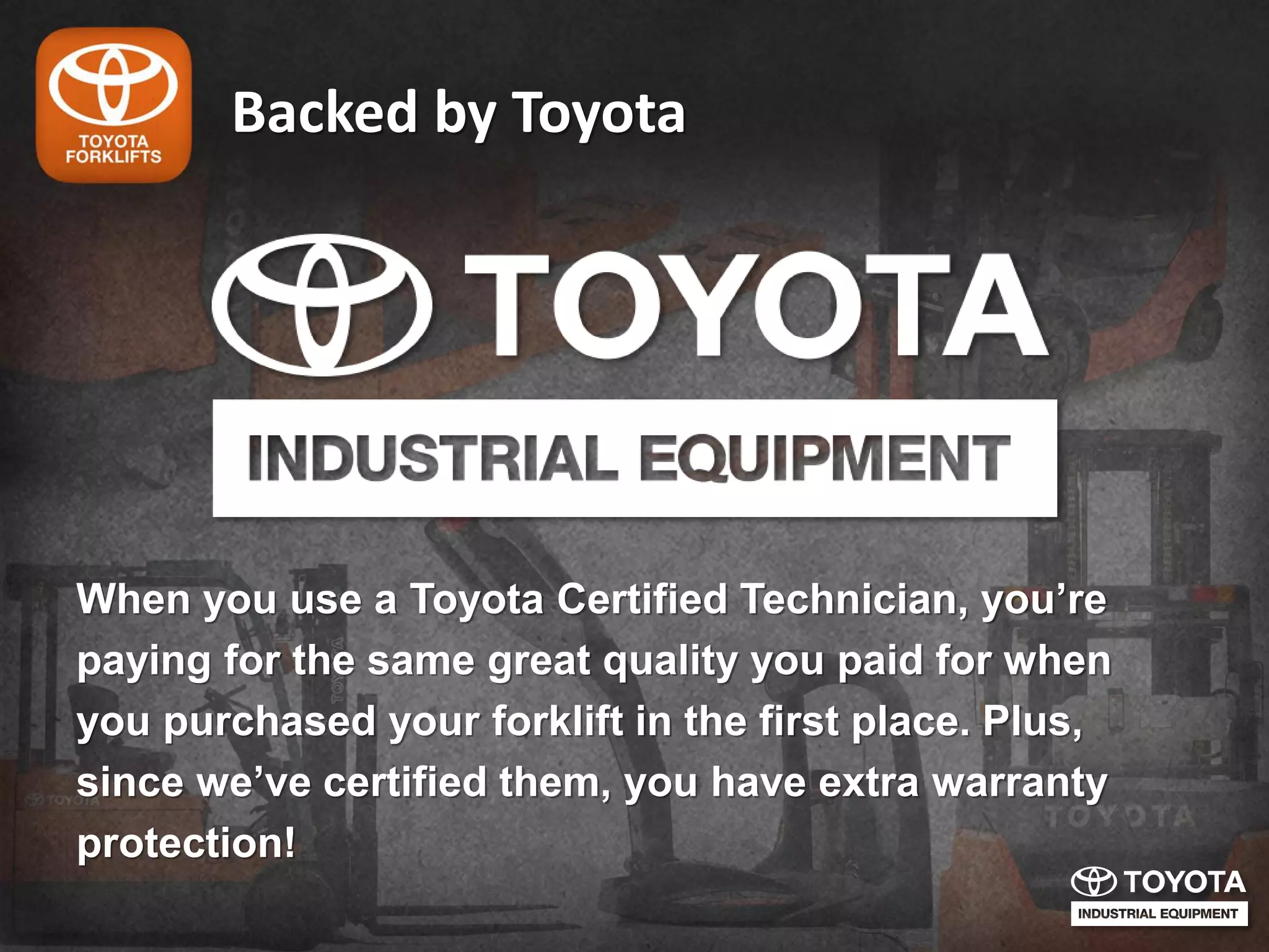 Toyota Forklift Certified Technicians | PPT