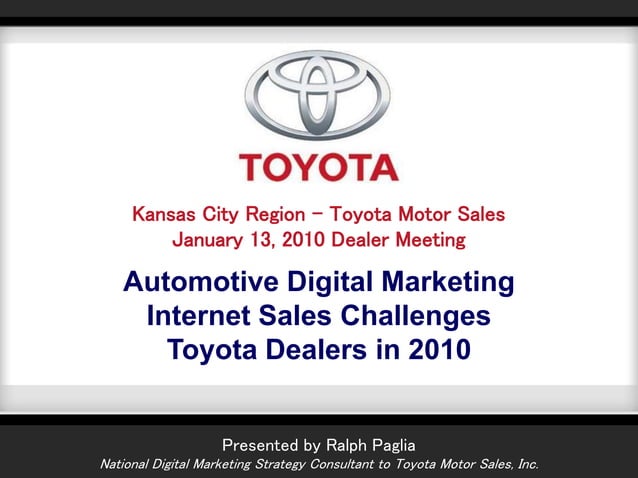 Toyota kc region dealer summit presentation | PPT