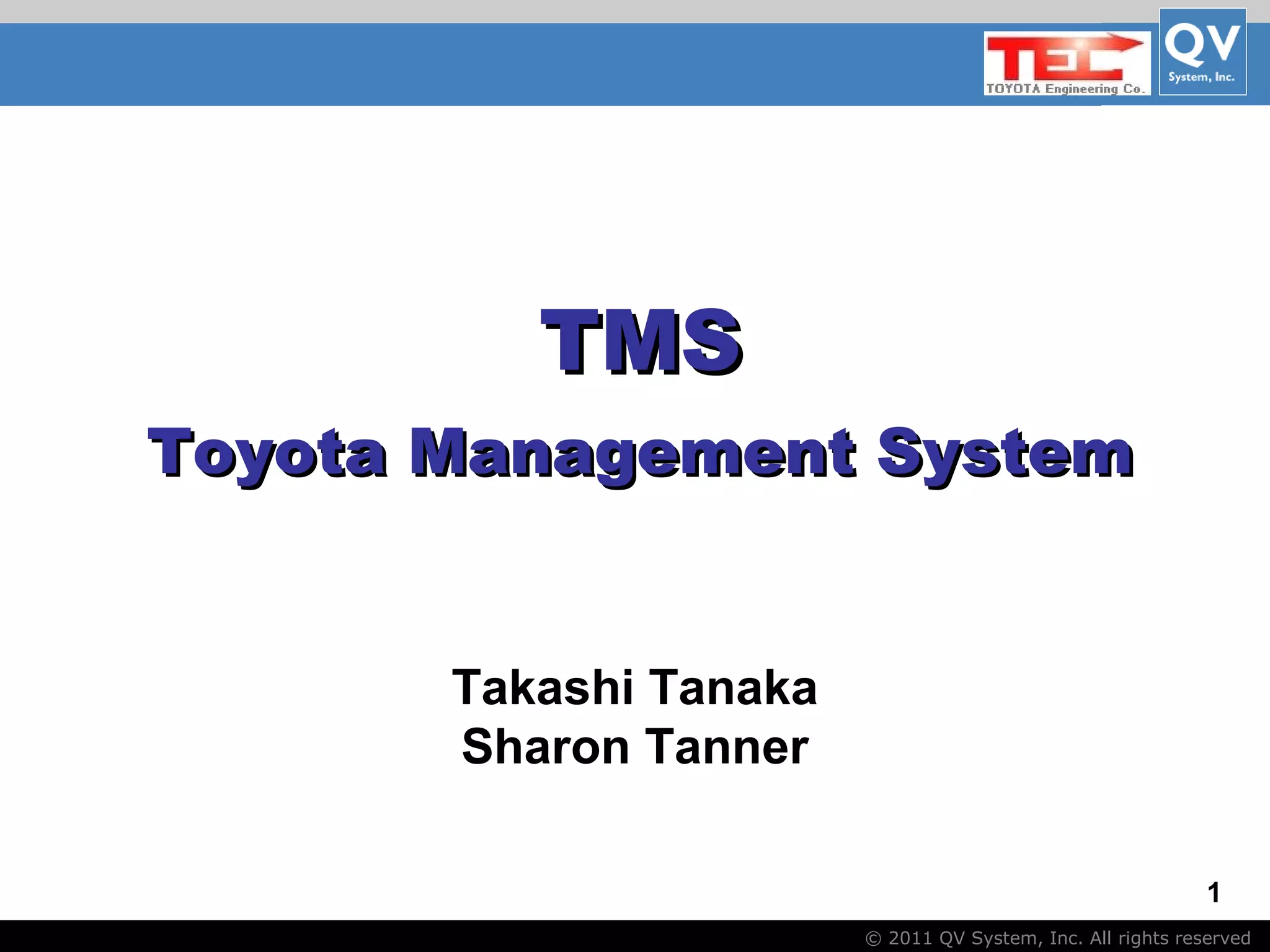 Toyota Management System by Takashi Tanaka and Sharon Tanner | PPT
