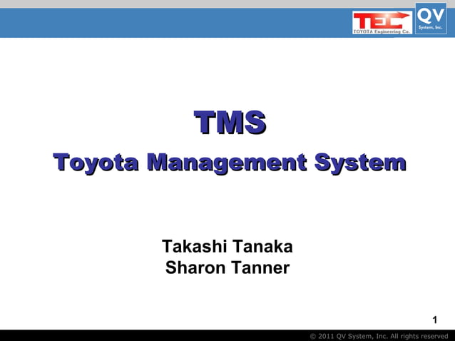 Toyota Management System by Takashi Tanaka and Sharon Tanner | PPT