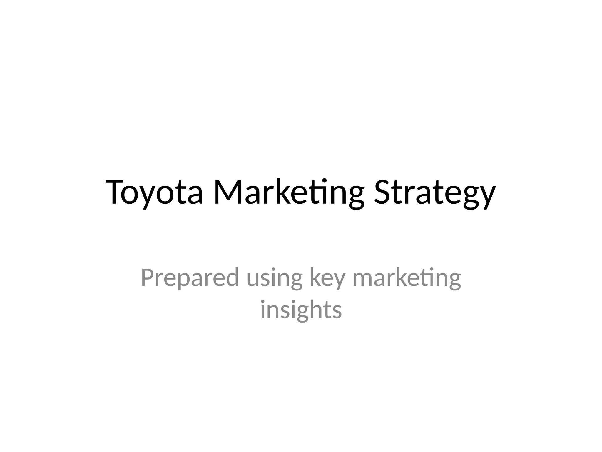 Toyota_Motor Company Marketing_Strategy.pptx