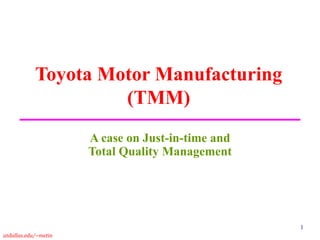 Toyota Motor Manufacturing (Tmm) | PPT