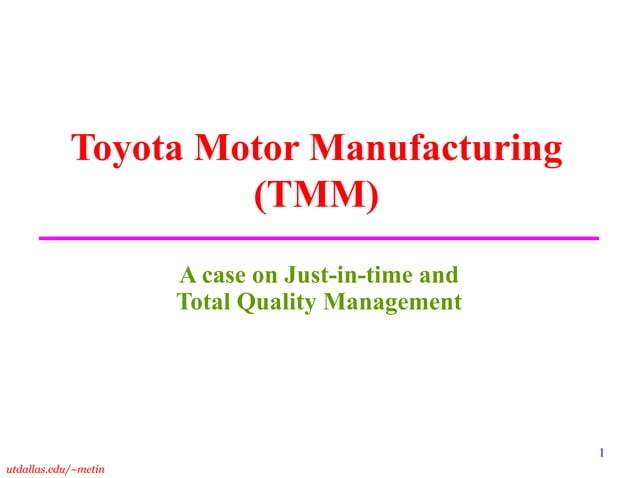 Toyota Motor Manufacturing (Tmm) | PPT