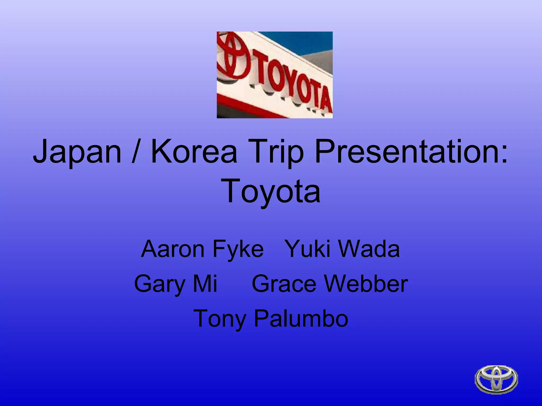 Toyota presentation | PPT | Automotive Industry | Industries