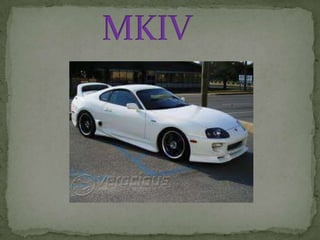 Toyota supra mkiv | PPTX
