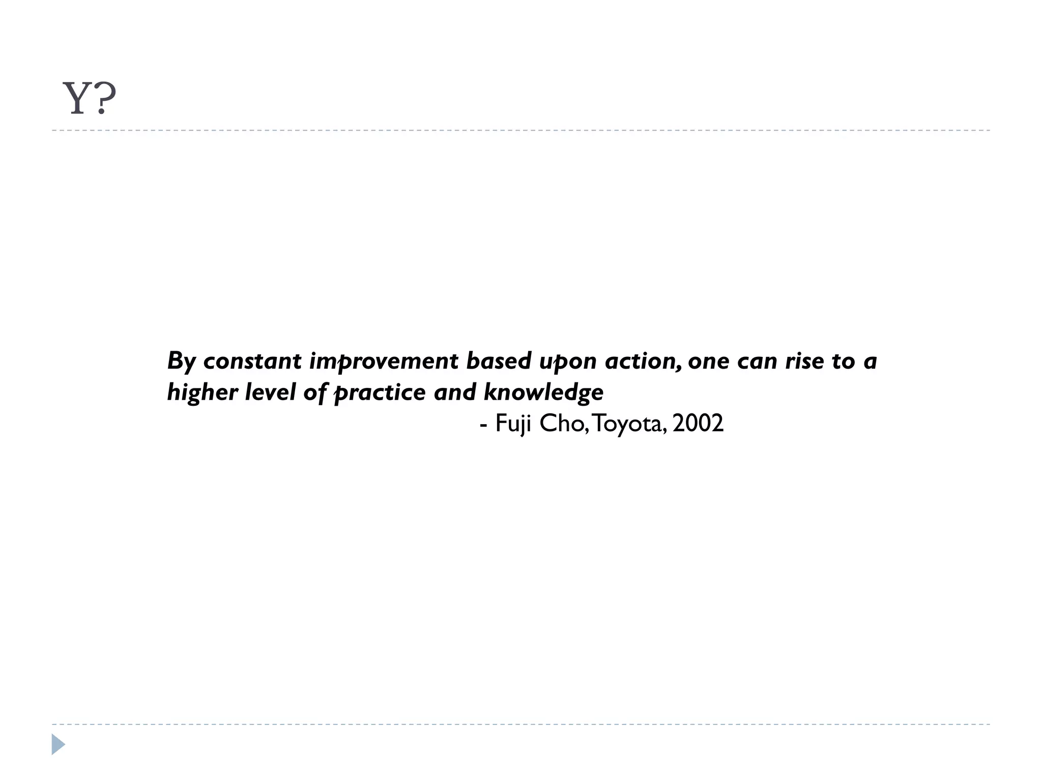 Continuous Improvement using the Toyota Way | PDF