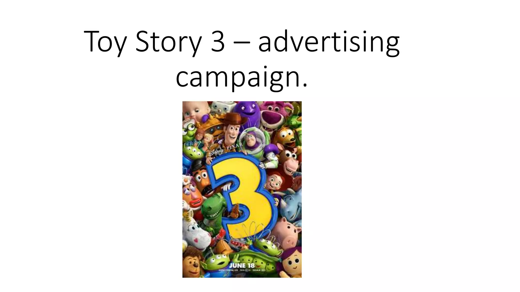 Toy story 3 media campaign analysis | PPTX