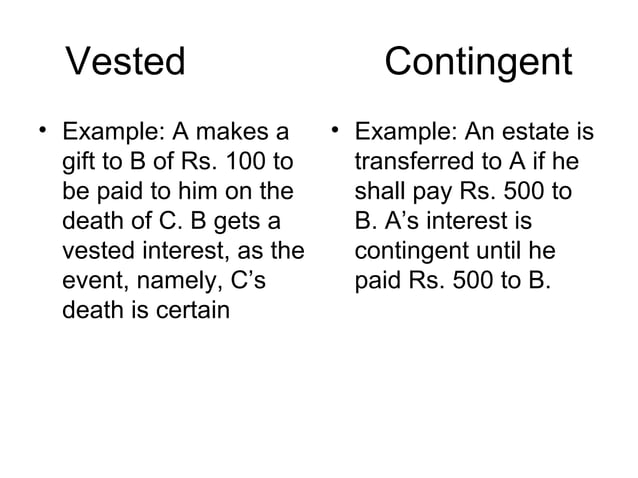 Difference between vested and contingent interest | PPT