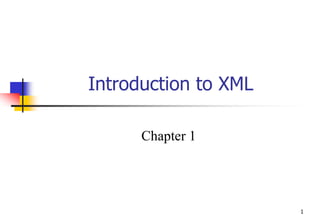 Introduction to XML | PPT