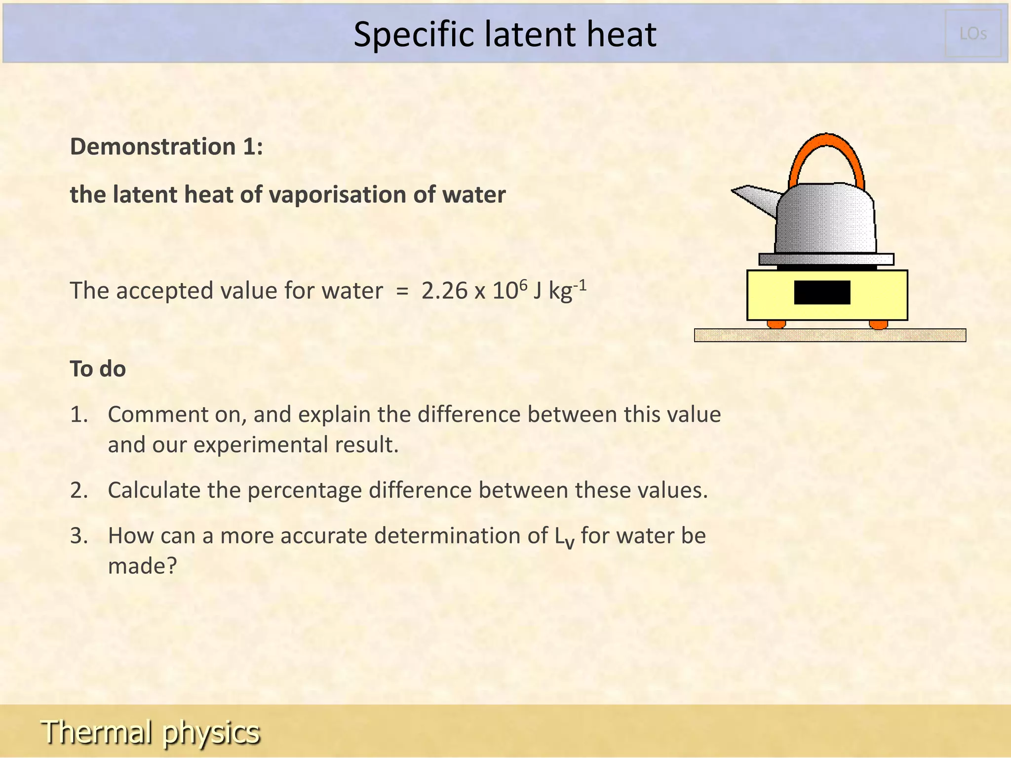 Tp 14 specific latent heat (shared) | PPTX | Chemistry | Science