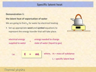 Tp 14 specific latent heat (shared) | PPTX | Chemistry | Science