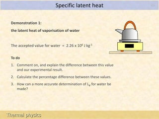 Tp 14 specific latent heat (shared) | PPTX | Chemistry | Science