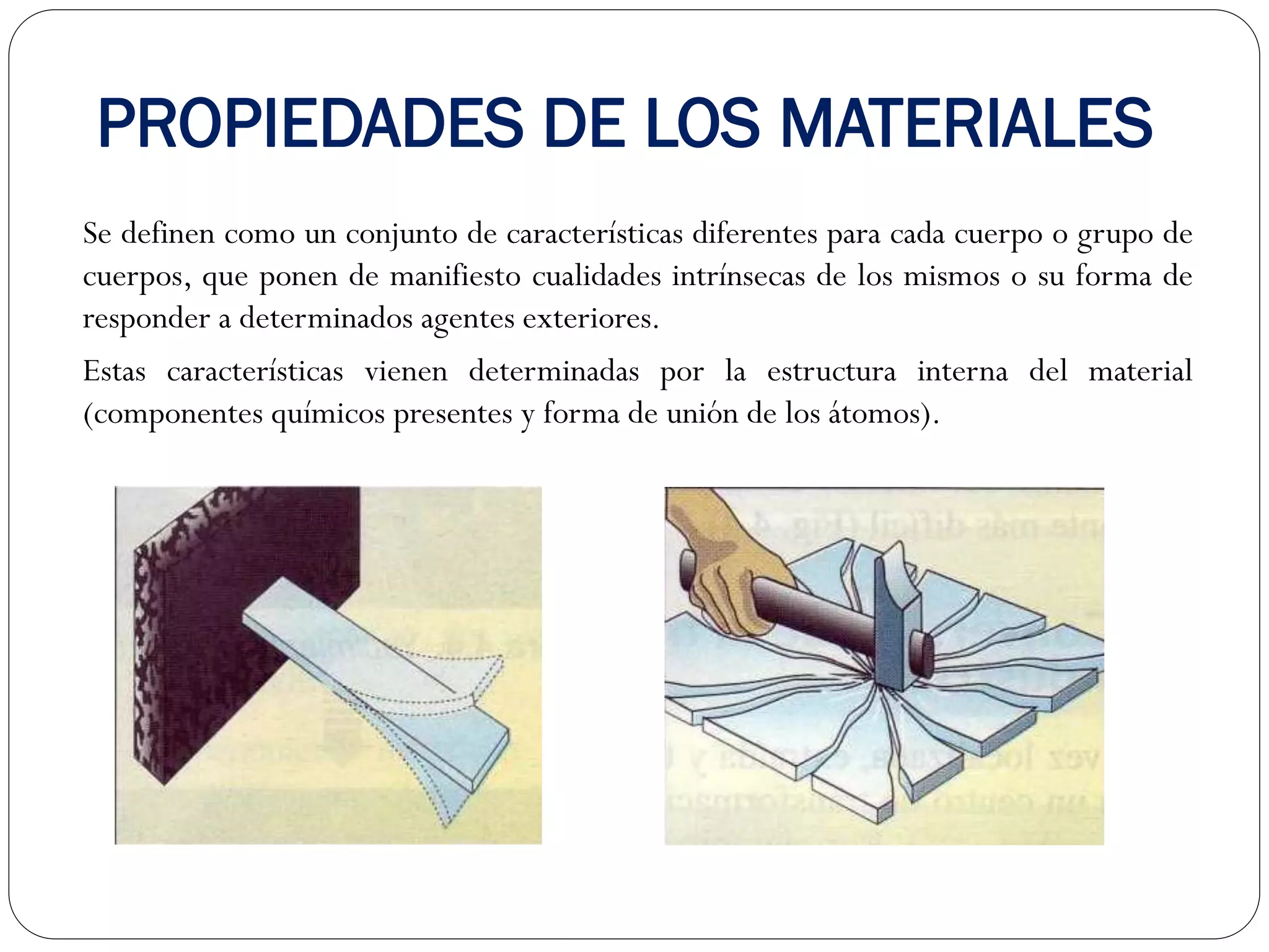 propiedades de los materiales | PPTX