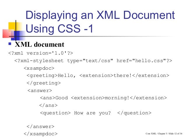 Displaying Xml Documents Using Css And Xsl