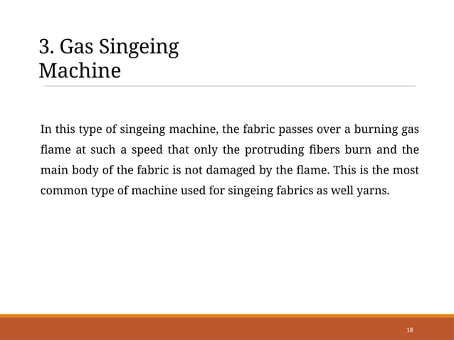 Singeing process in textile pretreament- Textile Engineering | PPTX ...