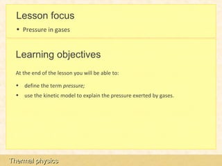 Tp 4 the pressure of a gas (shared) | PPT
