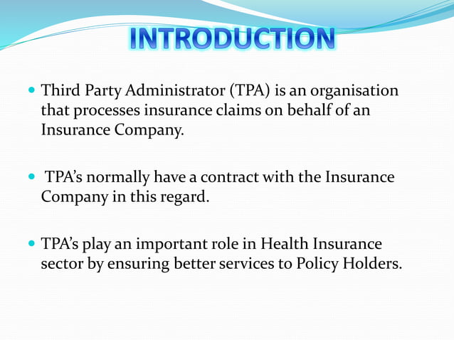 TPA- Third Party Administrator | PPTX | Health Insurance | Insurance