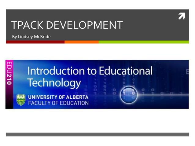 TPACK Development | PPTX | Education